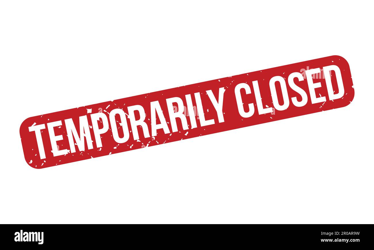 Temporarily closed stamp hi-res stock photography and images - Alamy