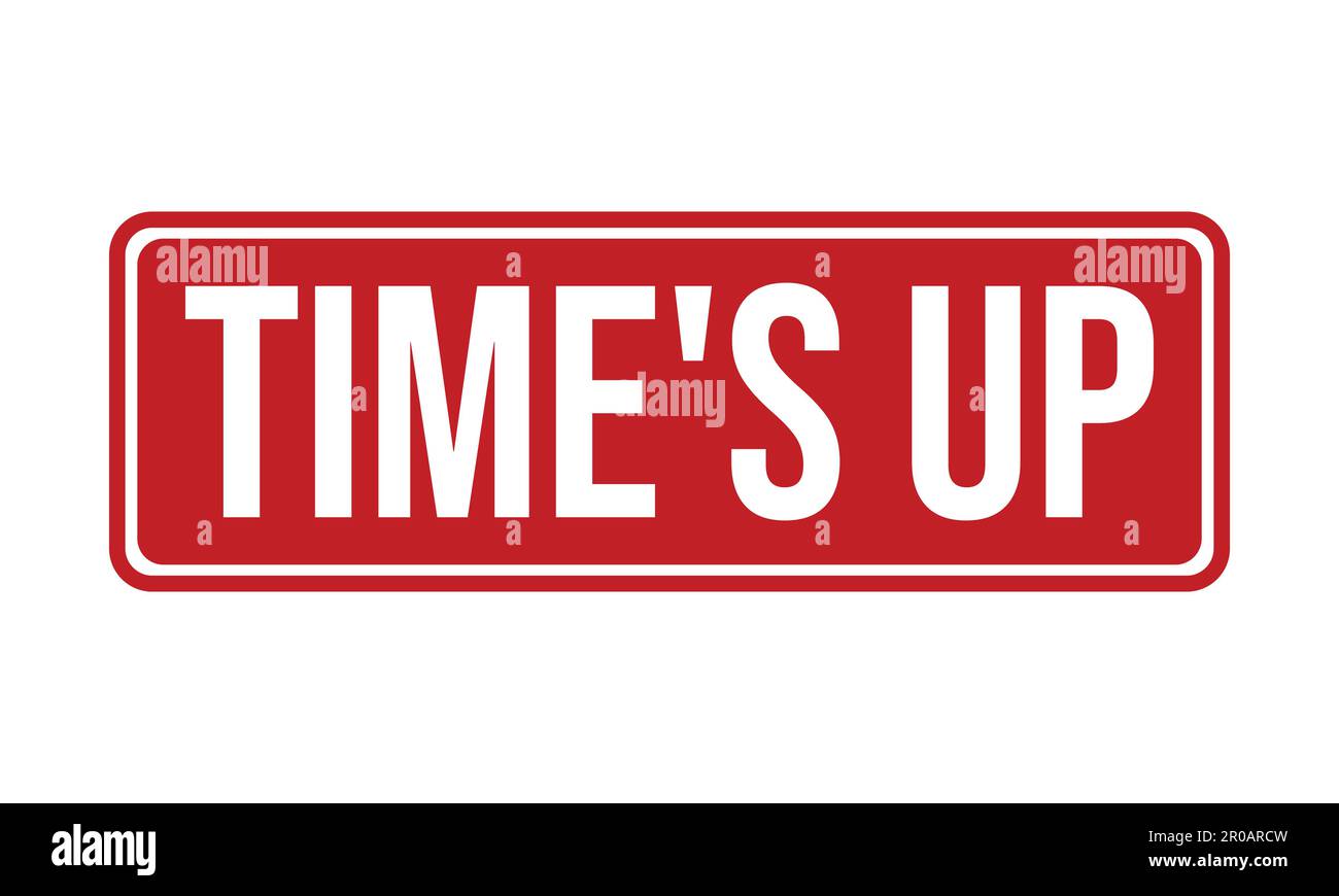 Times up rubber stamp hi-res stock photography and images - Alamy