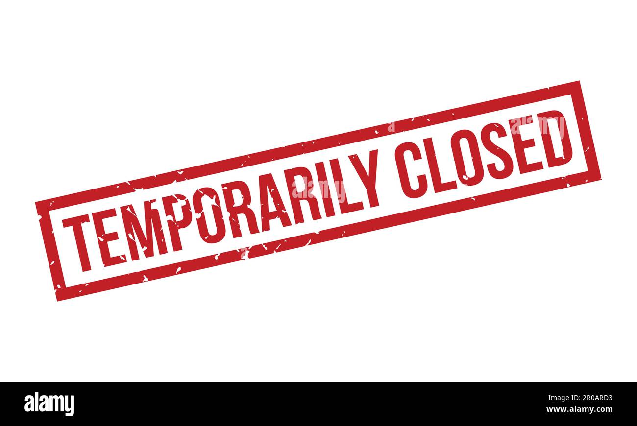 Temporarily closed stamp hi-res stock photography and images - Alamy