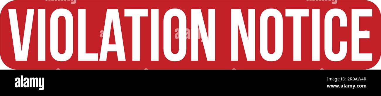 Violation Notice Rubber Stamp. Red Violation Notice Rubber Grunge Stamp ...