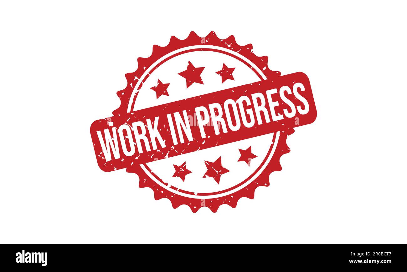 Work in Progress Rubber Stamp. Work in Progress Grunge Stamp Seal ... Work in Progress Rubber Stamp. Work in Progress Grunge Stamp Seal ...