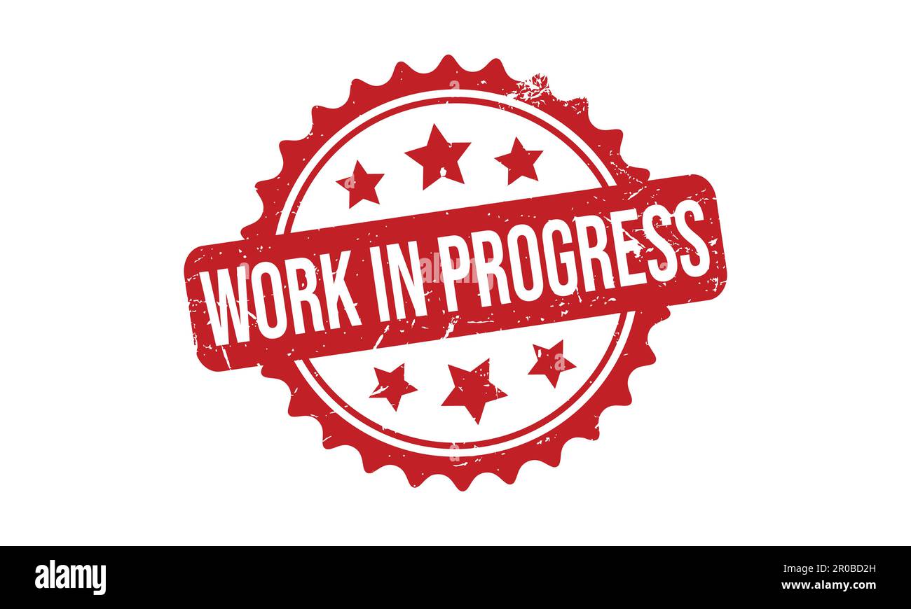 Work in Progress Rubber Stamp. Work in Progress Grunge Stamp Seal ... Work in Progress Rubber Stamp. Work in Progress Grunge Stamp Seal ...