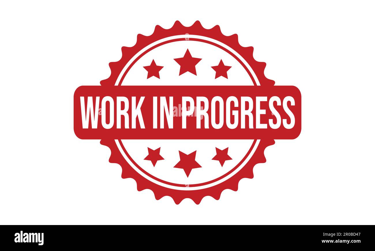 Work in Progress Rubber Stamp. Work in Progress Grunge Stamp Seal ... Work in Progress Rubber Stamp. Work in Progress Grunge Stamp Seal ...