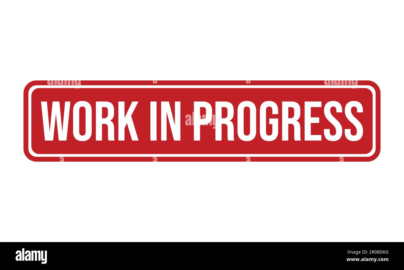 Work in Progress Rubber Stamp. Work in Progress Grunge Stamp Seal ...