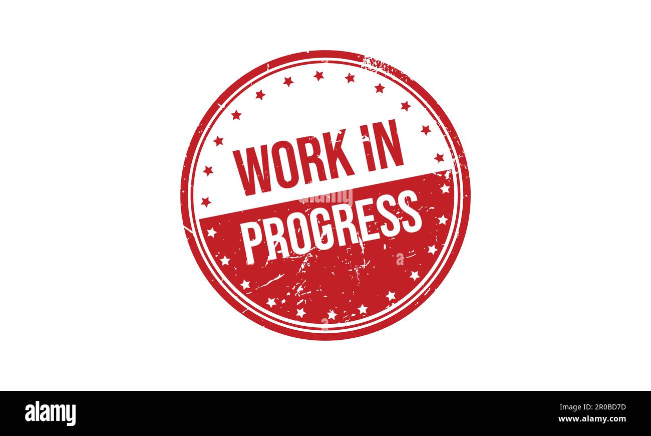 Work in progress stamp Cut Out Stock Images & Pictures - Alamy