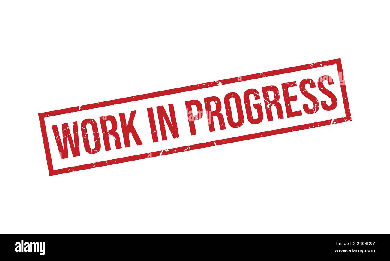 Work in Progress Rubber Stamp. Work in Progress Grunge Stamp Seal ...