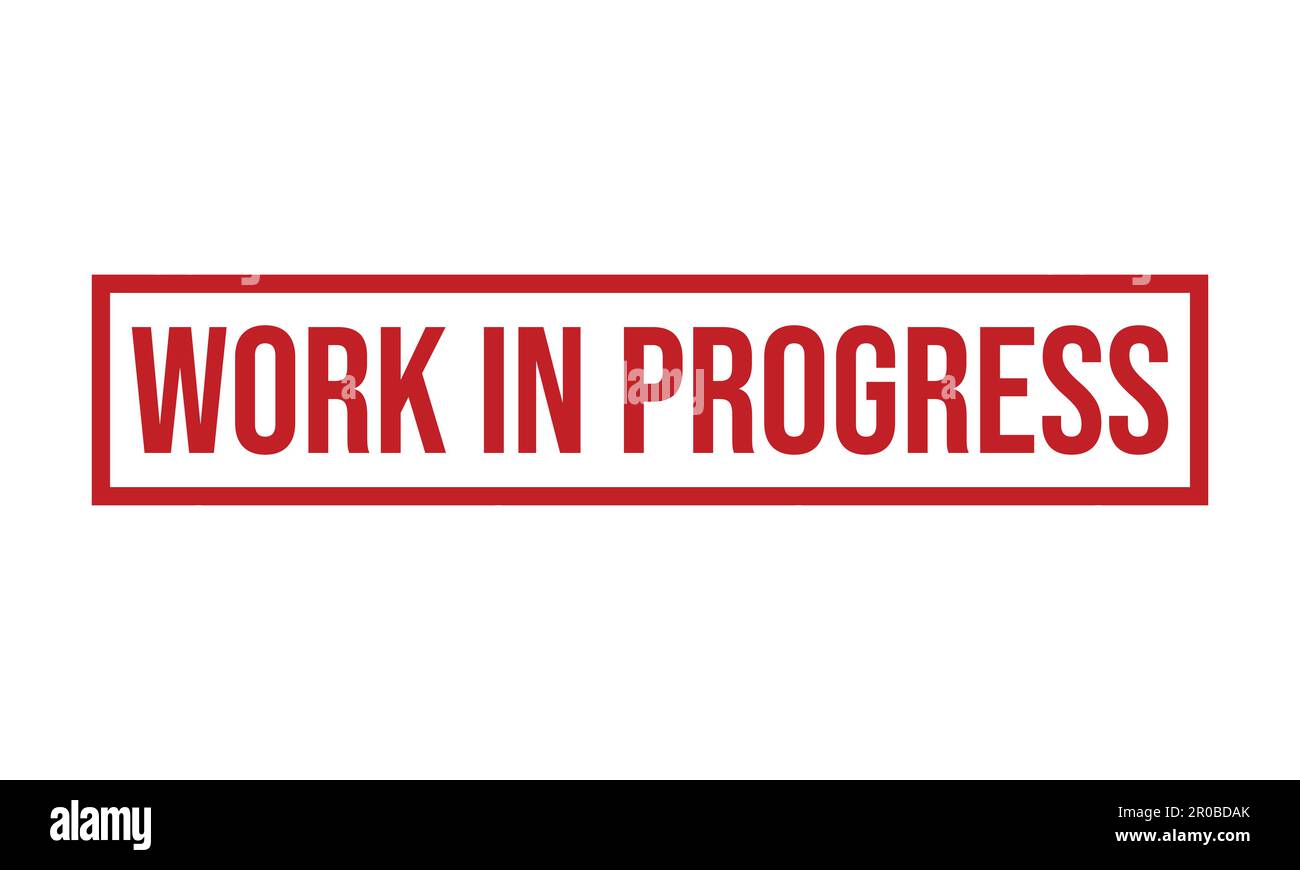 Work in Progress Rubber Stamp. Work in Progress Grunge Stamp Seal ...