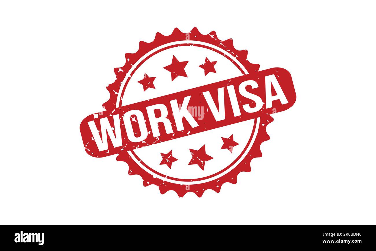 Work Visa Rubber Stamp. Work Visa Rubber Grunge Stamp Seal Vector ...
