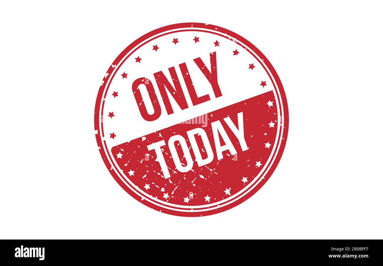 Only Today Stamp Seal Vector Illustration Stock Vector Image & Art - Alamy