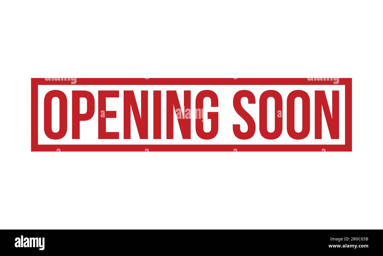 Opening Soon Rubber Stamp Seal Vector Stock Vector Image & Art - Alamy