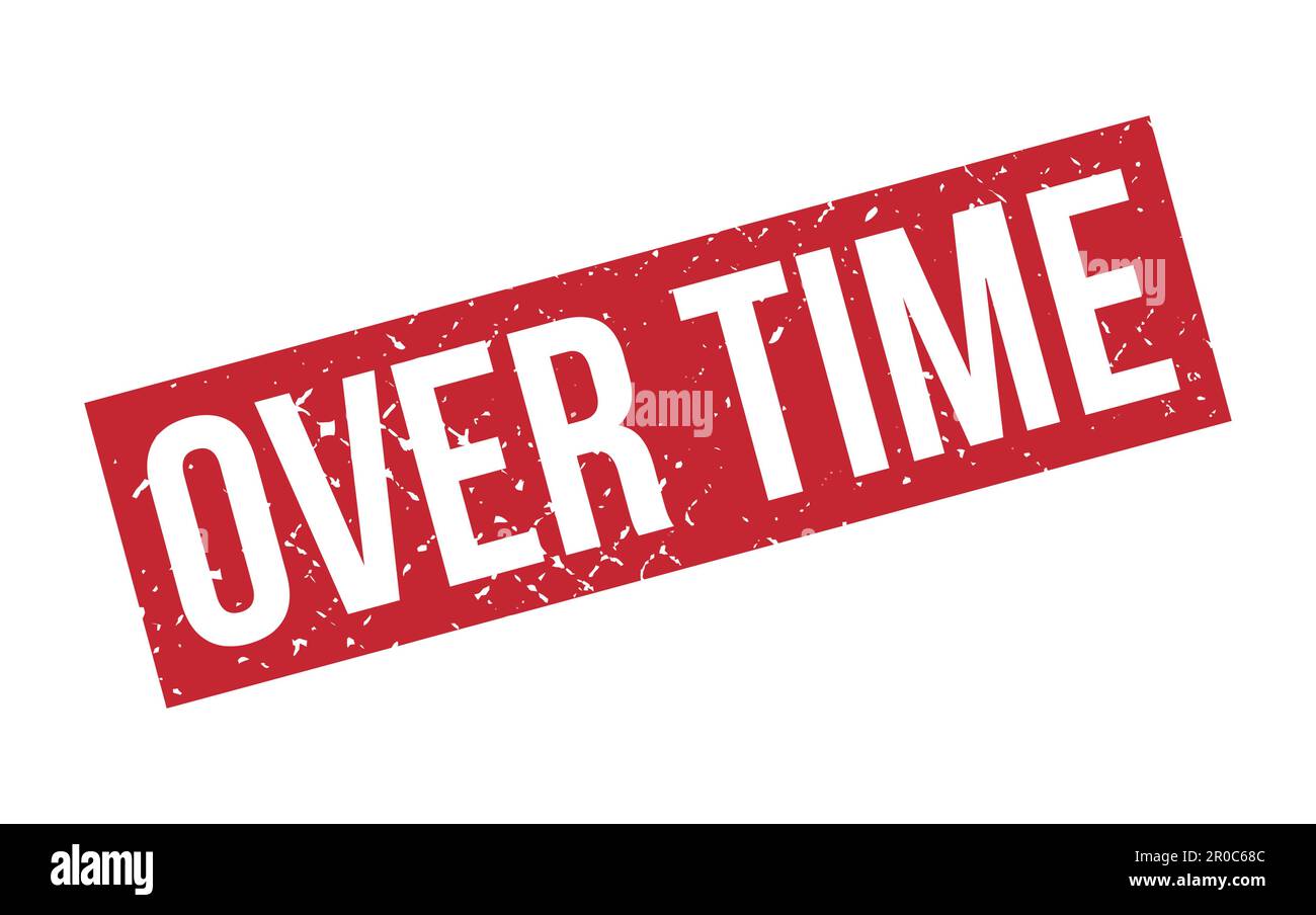 Over time rubber stamp hi-res stock photography and images - Alamy