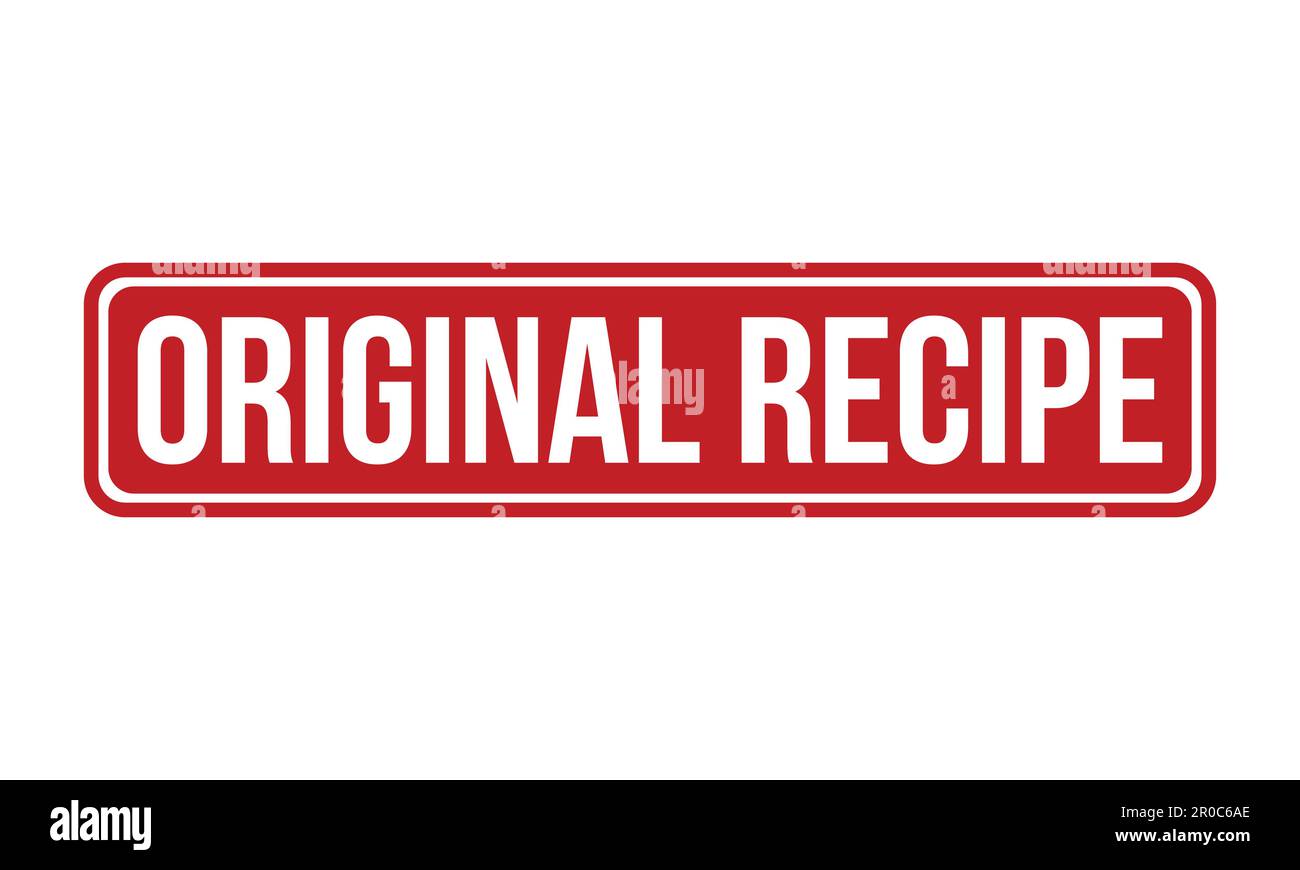 Original Recipe Rubber Stamp Seal Vector Stock Vector Image & Art - Alamy