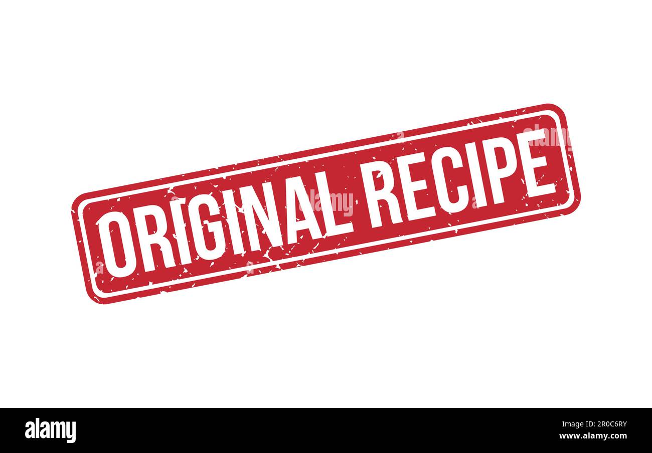 Original Recipe Rubber Stamp Seal Vector Stock Vector Image & Art - Alamy