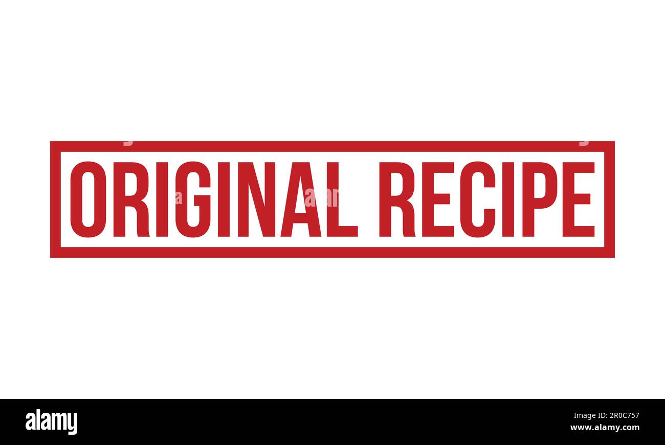 Original Recipe Rubber Stamp Seal Vector Stock Vector Image & Art - Alamy