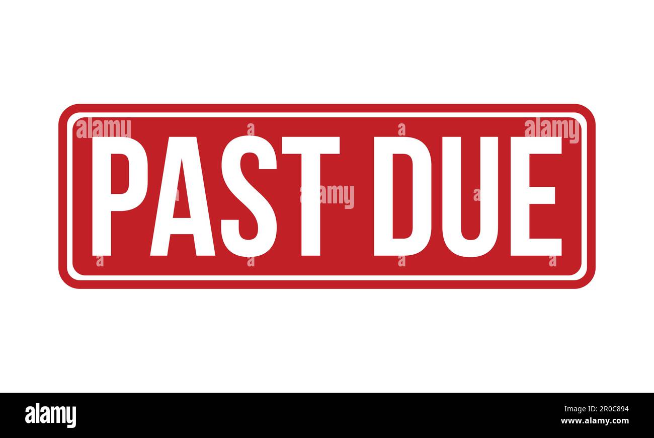 Past Due Rubber Stamp Seal Vector Stock Vector Image & Art - Alamy