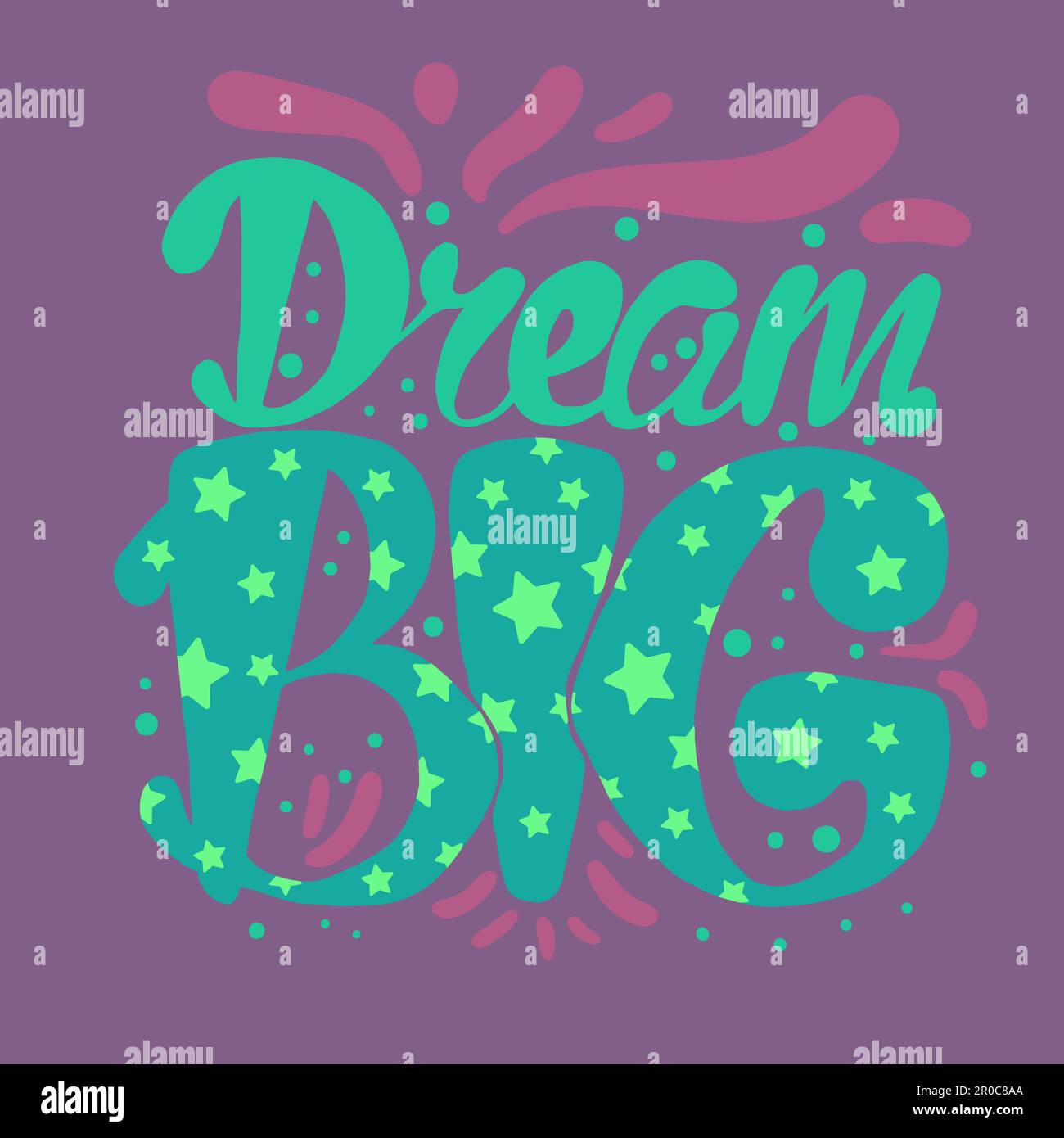 Motivation and Dream Lettering Concept. Dream Big. Vintage Calligraphic ...