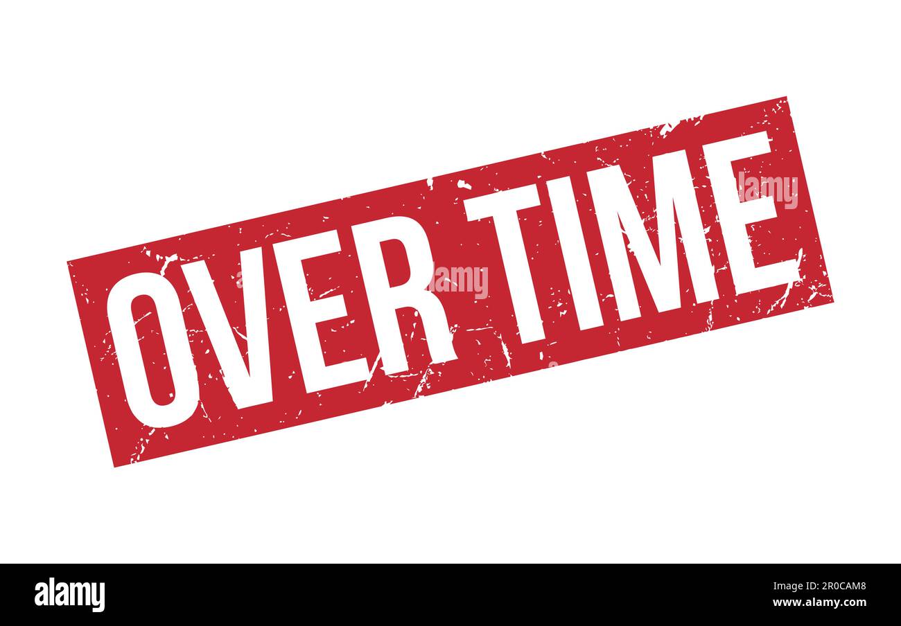 Over Time Stamp Seal Vector Illustration Stock Vector Image & Art - Alamy
