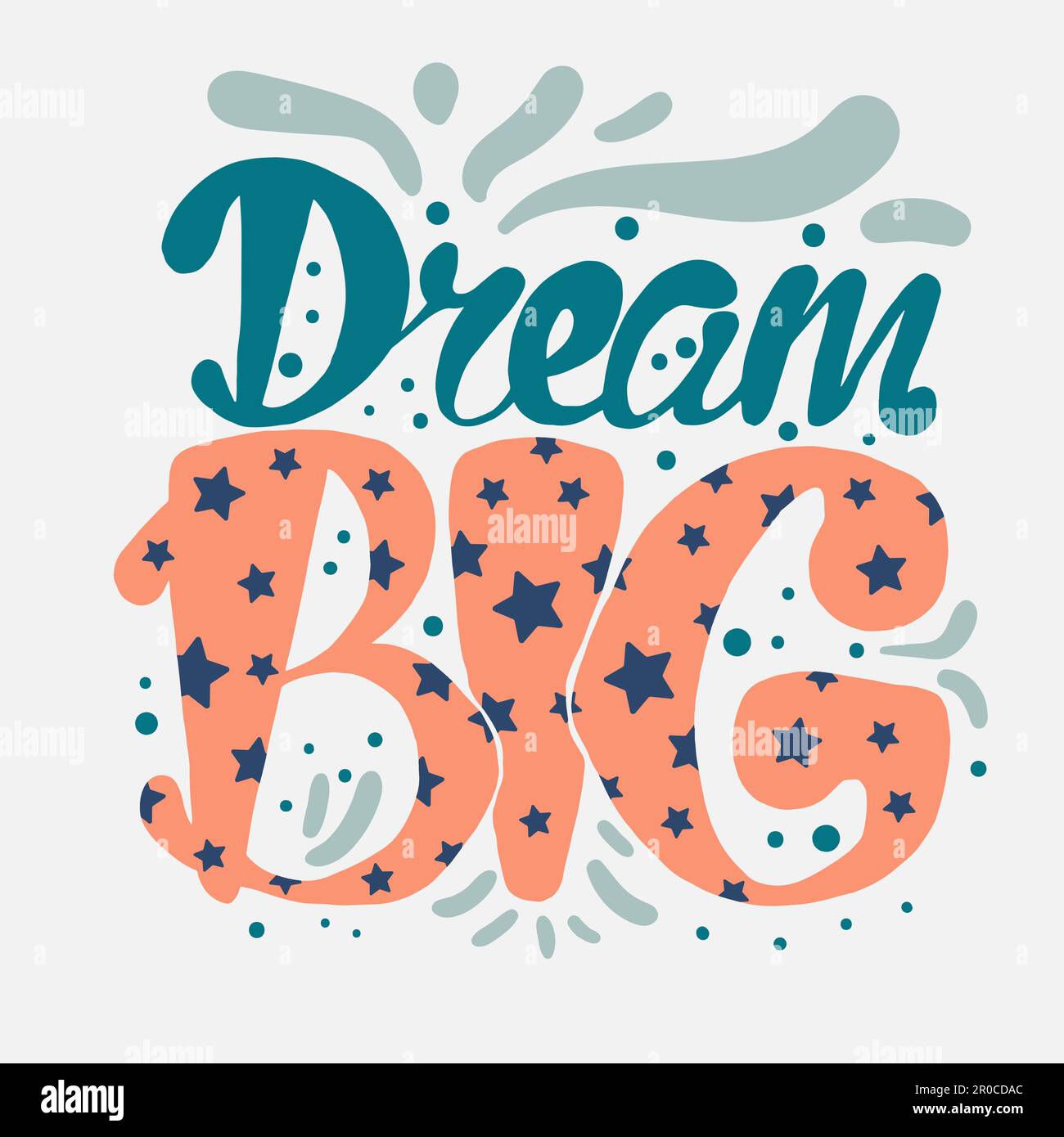 Motivation and Dream Lettering Concept. Dream Big. Vintage Calligraphic ...
