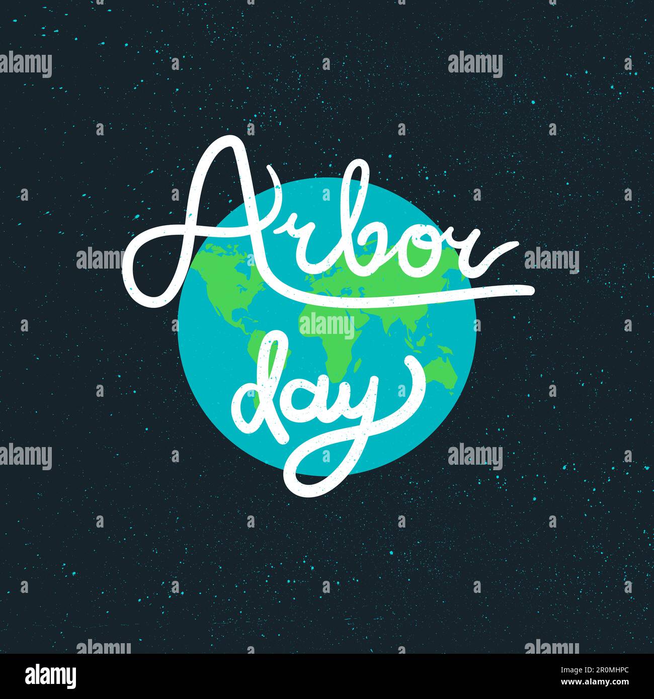 Save Our Planet Concept With Earth. Arbor Day Greeting for sticker ...