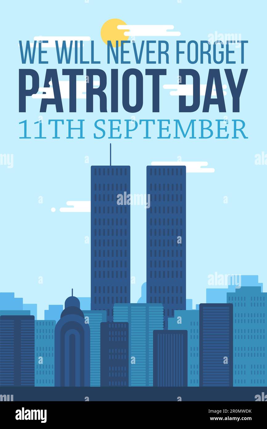 Patriot Day Banner. 11th September. We will never forget. Twins Tower ...