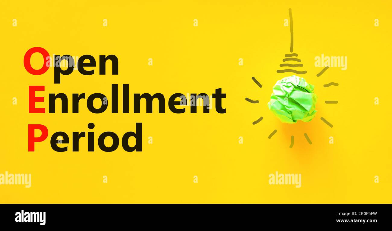 OEP symbol. Concept words OEP Open enrollment period on beautiful ...