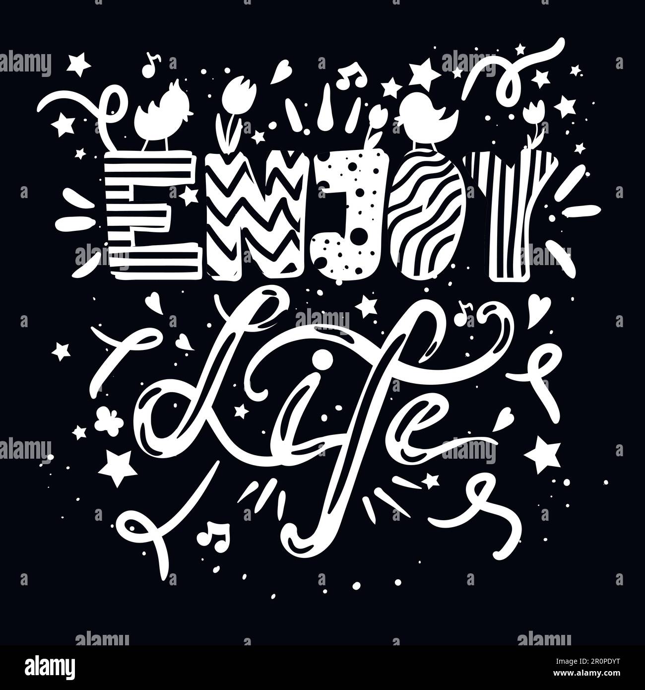 Enjoy Life Lettering Concept With Birds and Flowers. Quote about dream ...