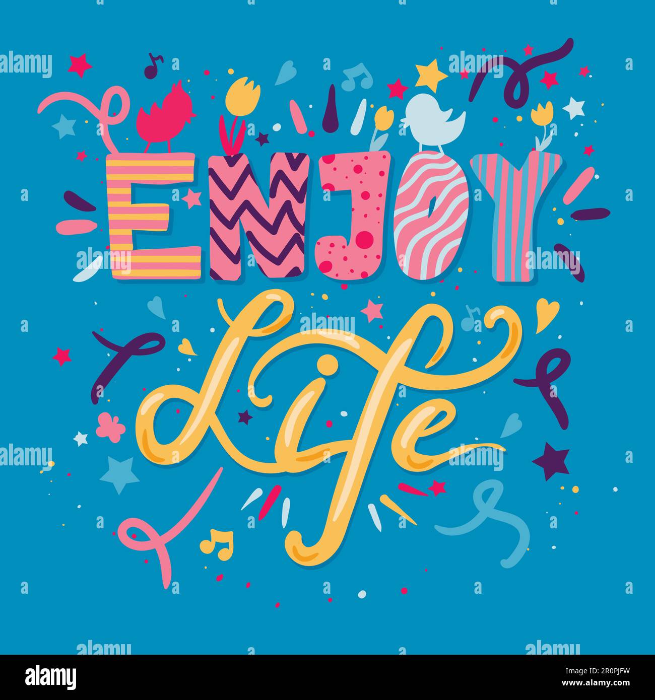Enjoy Life Lettering Concept With Birds and Flowers. Quote about dream ...