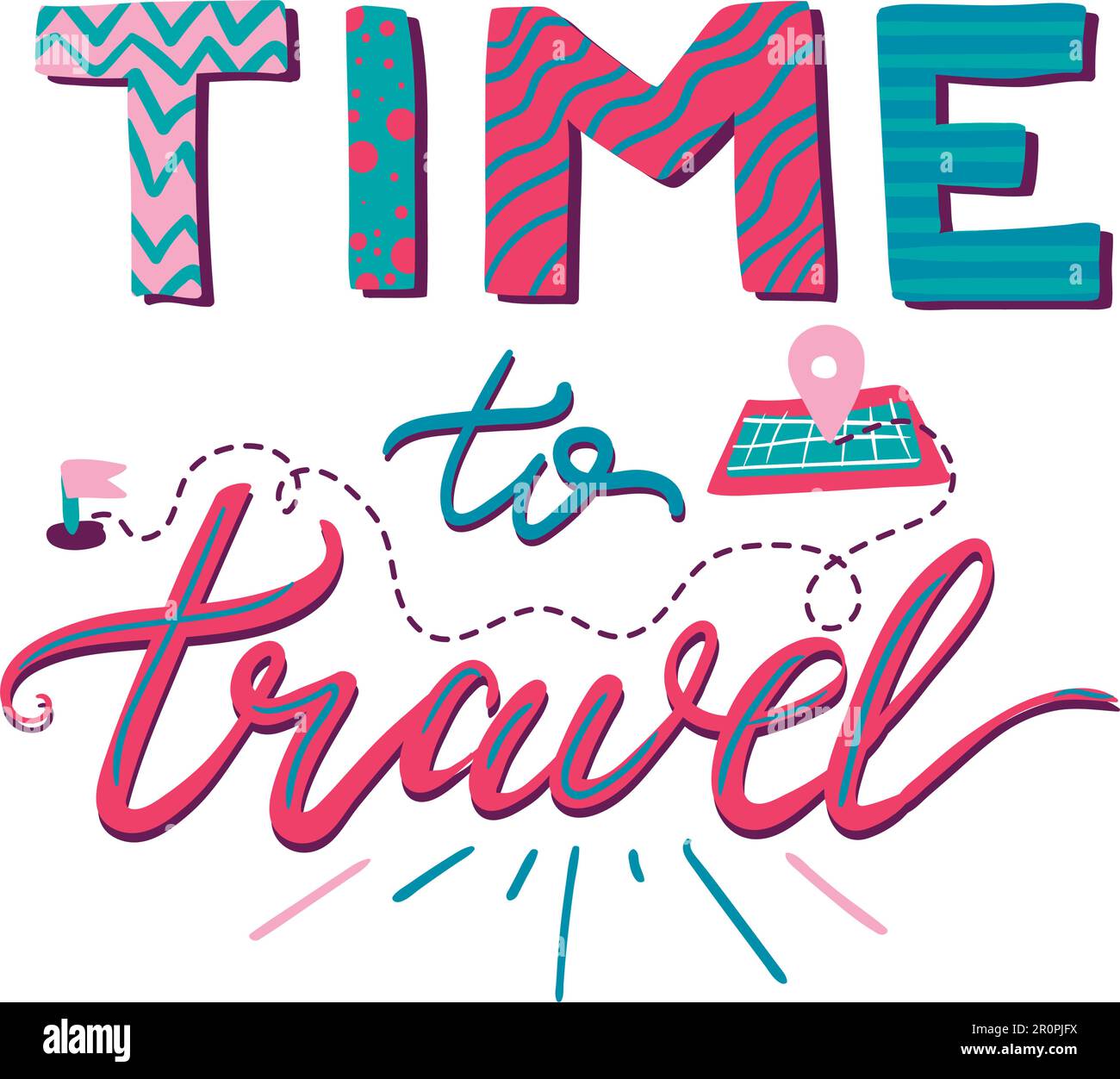 Time To Travel Lettering Poster. Tourism, motivational and adventure ...