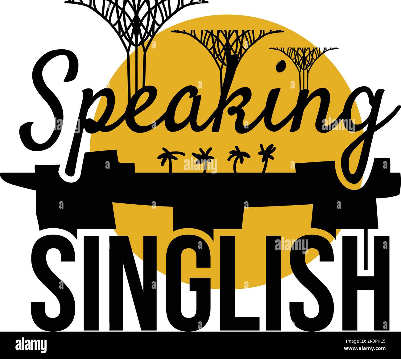 Speaking Singlish Text. Singapore holiday stylish symbol. Vector Stock ...