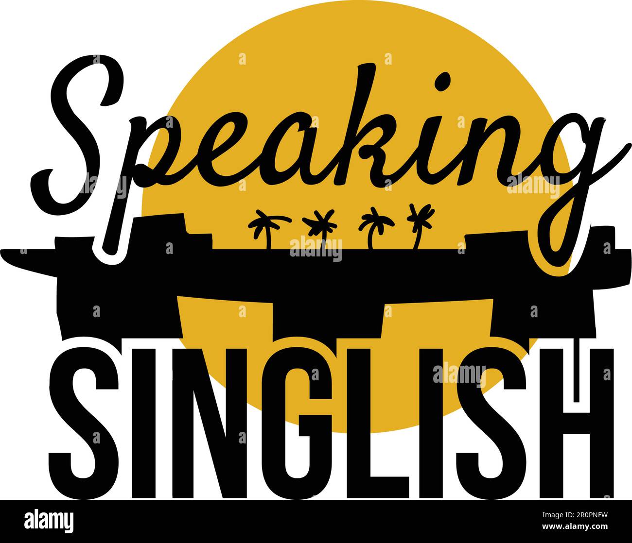 Speaking Singlish Text. Singapore holiday stylish symbol. Vector Stock ...