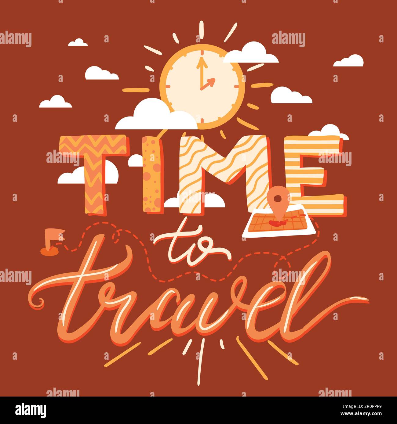 Time To Travel Lettering Poster. Tourism, motivational and adventure ...
