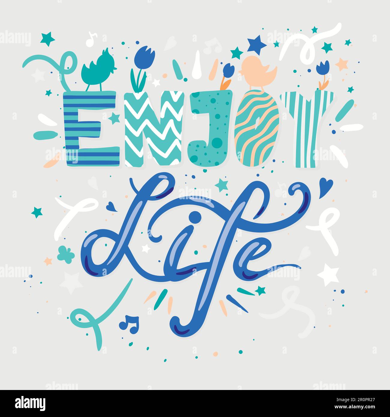 Enjoy Life Lettering Concept With Birds and Flowers. Quote about dream ...