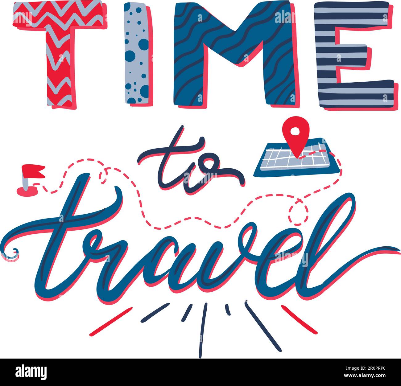 Time To Travel Lettering Poster. Tourism, motivational and adventure ...