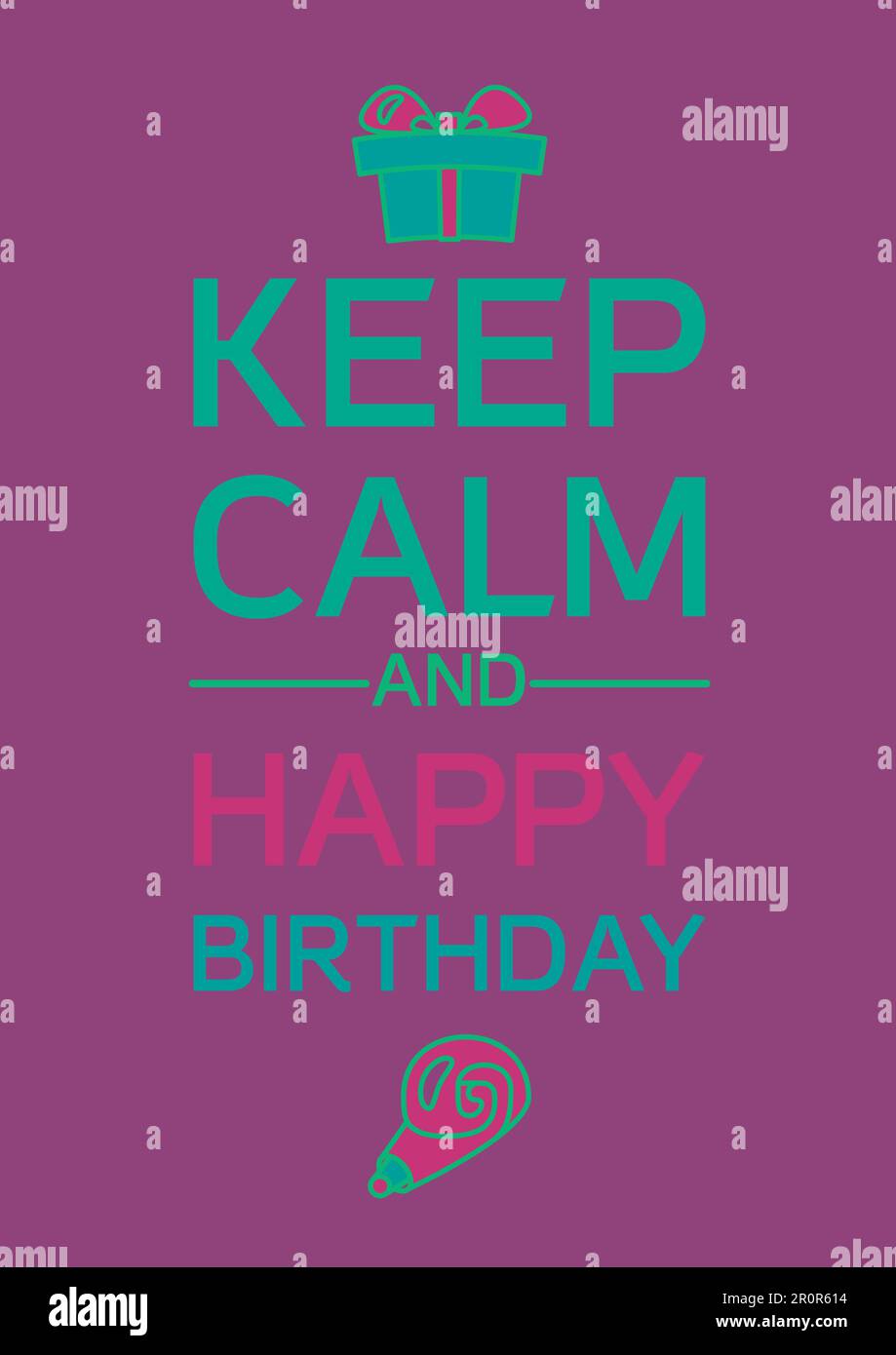 Keep Calm Posters Birthday