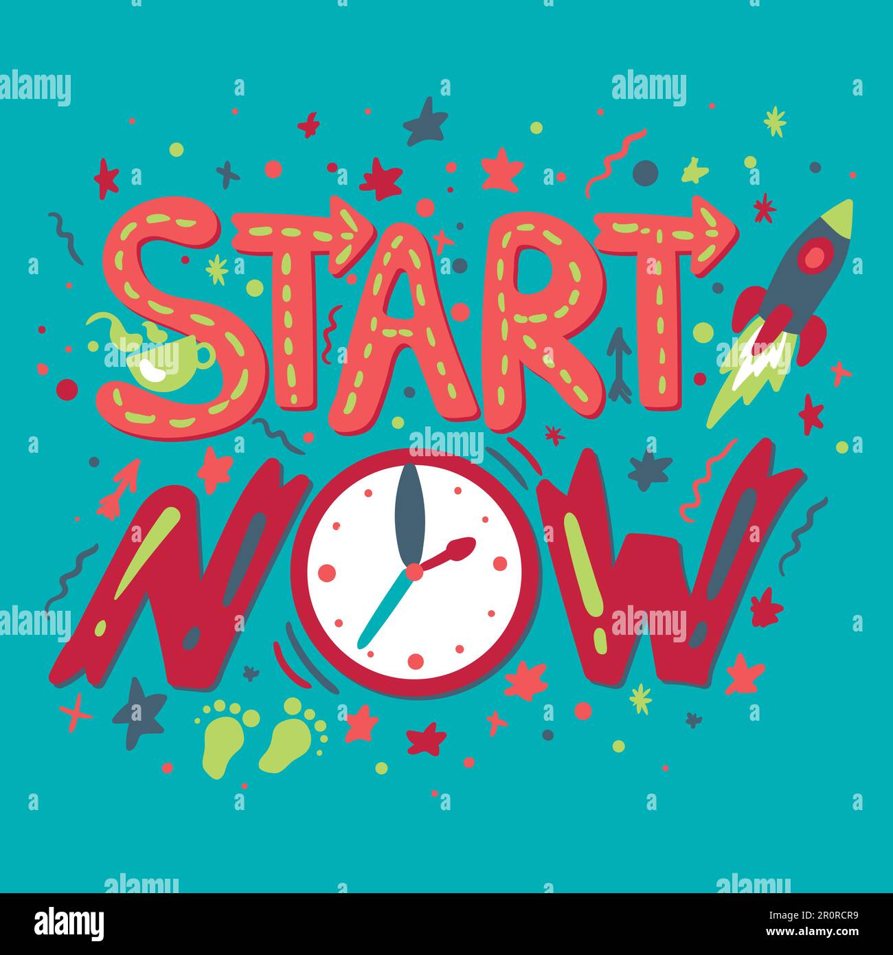 Motivational hand drawn vector lettering. Start now stylized quote ...