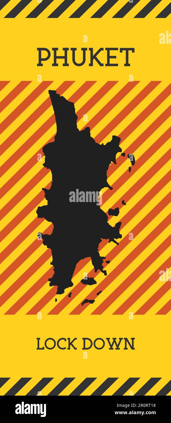 Phuket Lock Down Sign. Yellow island pandemic danger icon. Vector ...