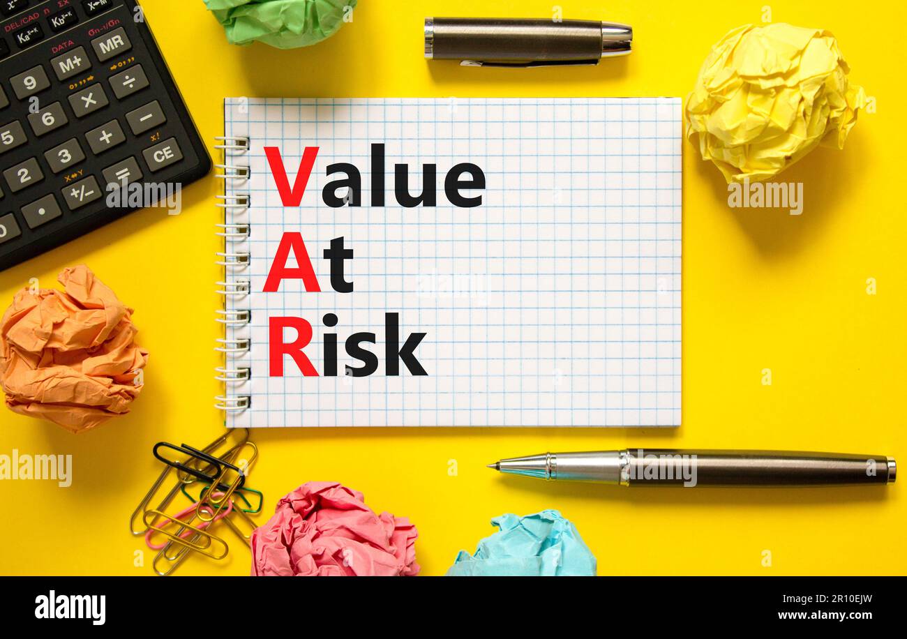 VAR Value at risk symbol. Concept words VAR Value at risk on beautiful ... VAR Value at risk symbol. Concept words VAR Value at risk on beautiful ...