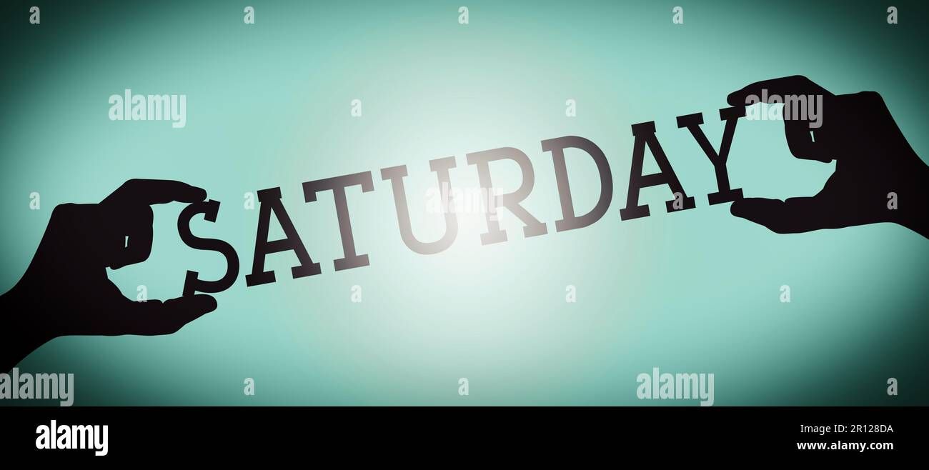 Saturday - human hands holding black silhouette word, gradient ...