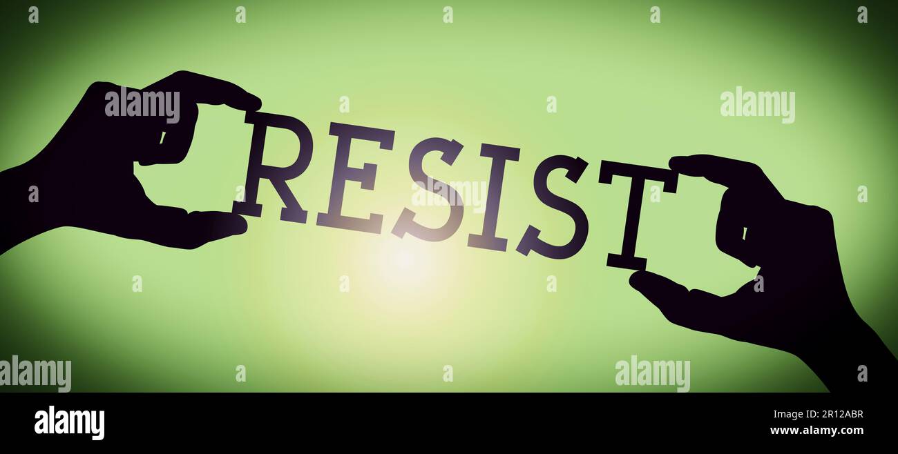 Resist - human hands holding black silhouette word, gradient background ...