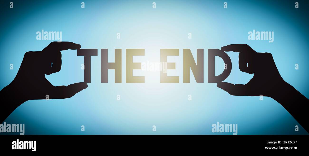 The end - human hands holding black silhouette word, gradient ...