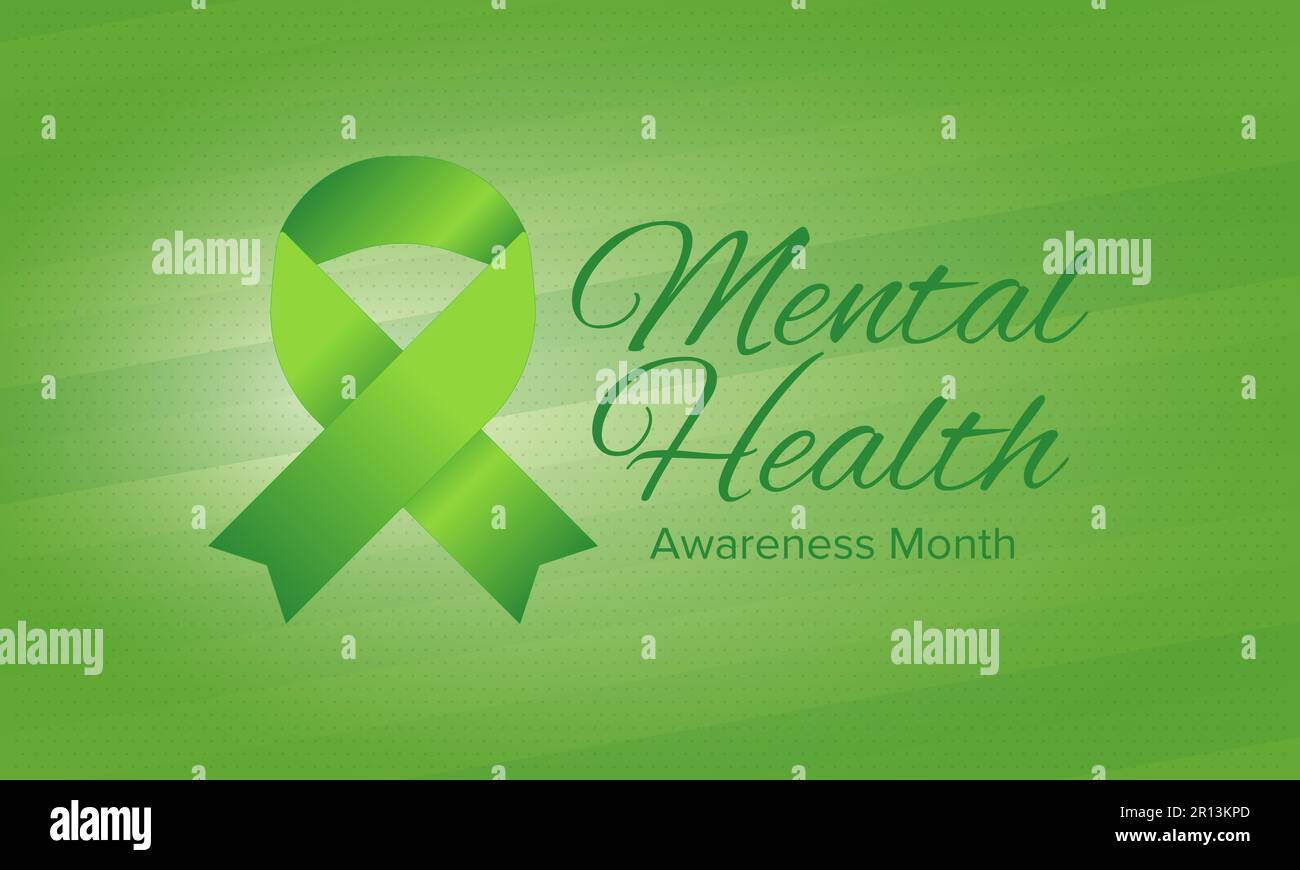 Mental Health Awareness Month in May. Raising awareness of mental ...