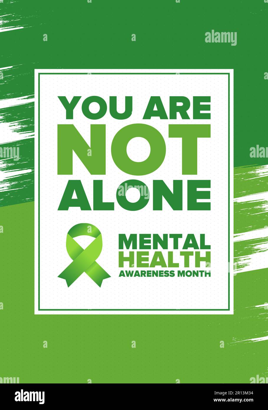 Mental Health Awareness Month in May. Raising awareness of mental ...