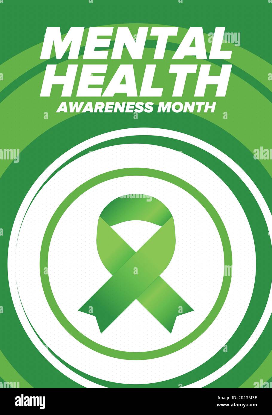 Mental Health Awareness Month in May. Raising awareness of mental ...