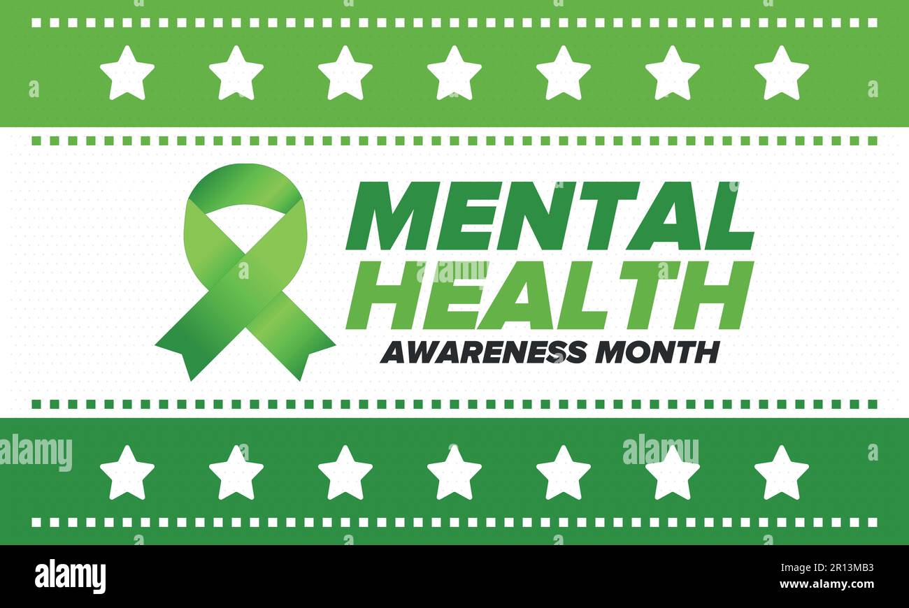 Mental Health Awareness Month in May. Raising awareness of mental ...