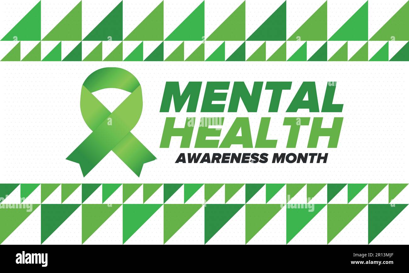Mental Health Awareness Month in May. Raising awareness of mental ...