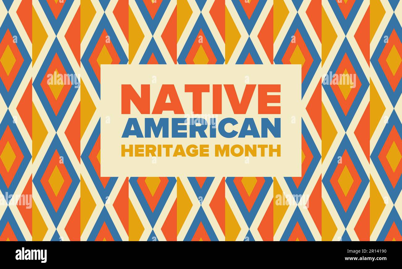 Native American Heritage Month in November. American Indian culture ...
