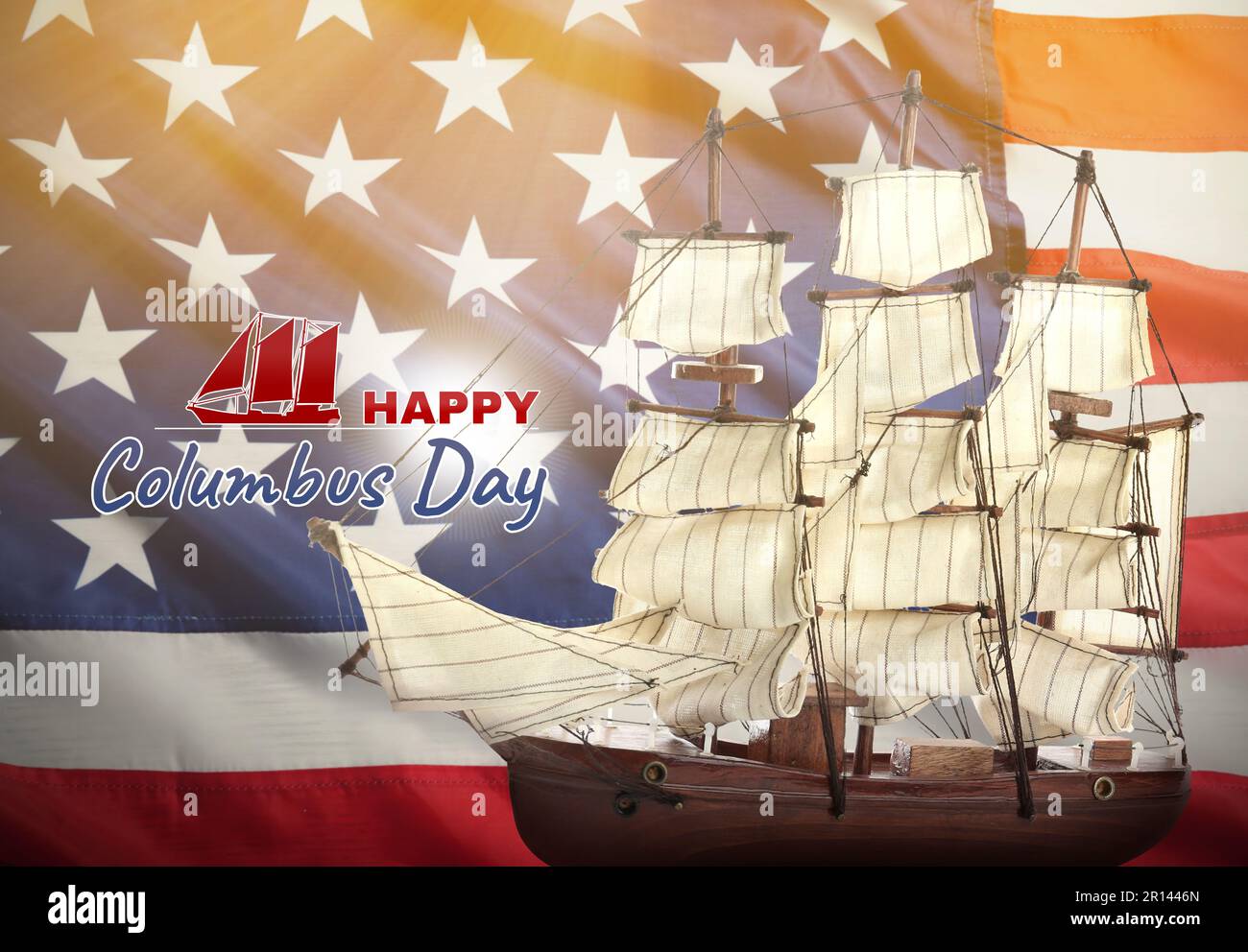 Happy Columbus Day. Beautiful ship model and American flag Stock Photo ...