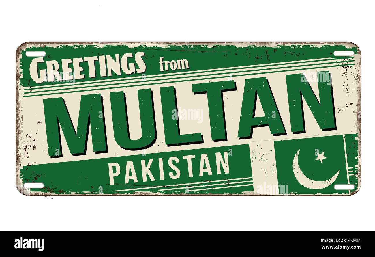 Greetings from Multan vintage rusty metal sign on a white background ...