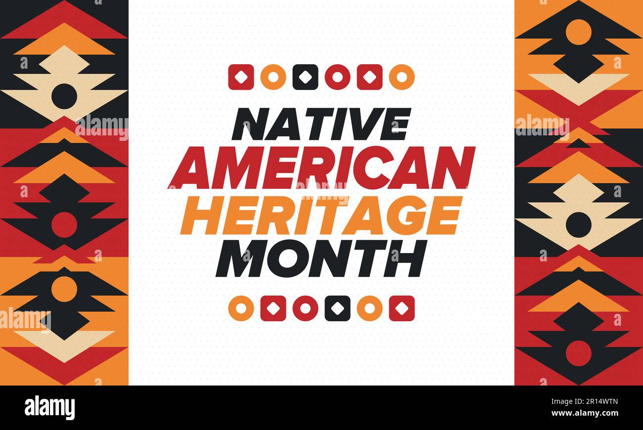 Native American Heritage Month in November. American Indian culture ...