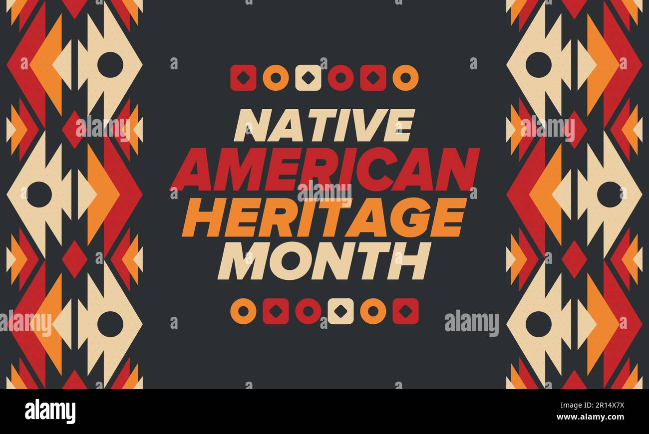 Native American Heritage Month in November. American Indian culture ...